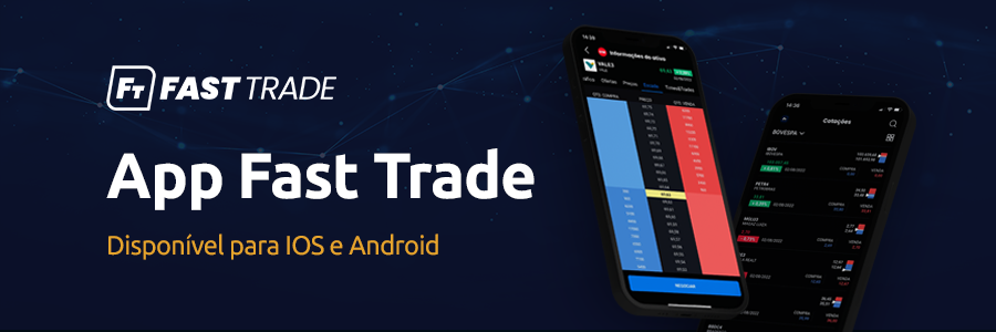 App para Day Trade: 5 motivos para você usar o Fast Trade